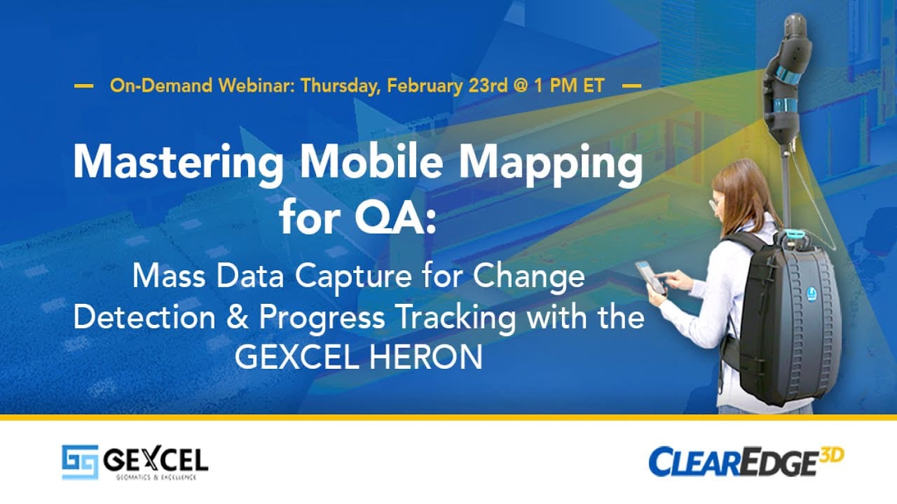 Mastering Mobile Mapping For Qa With Gexcel Heron Clearedge3d